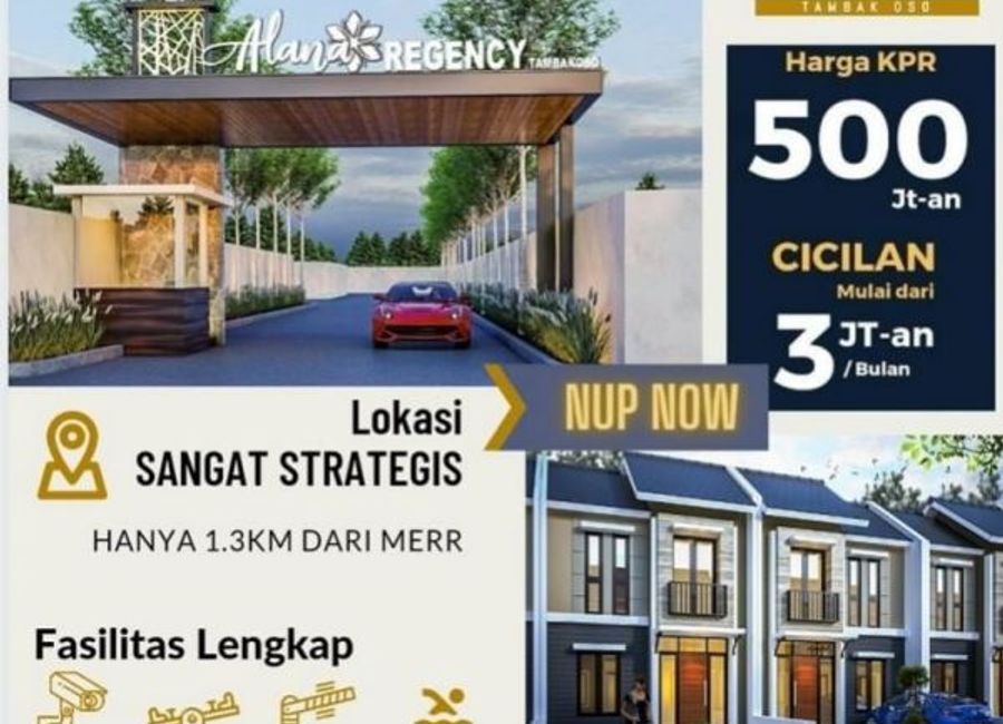 Rumah Alana Tambak Oso NUP 5 Juta, Dekat MERR, Tol Tambak Sumur ...