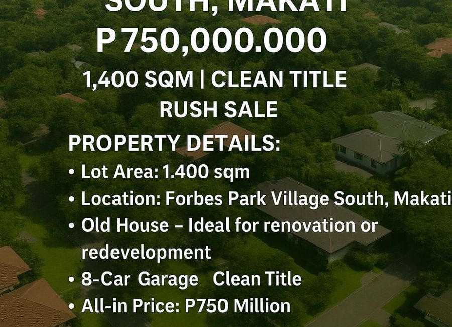 FOR SALE – PRIME PROPERTY IN FORBES PARK SOUTH, MAKATI | Lamudi.com.ph