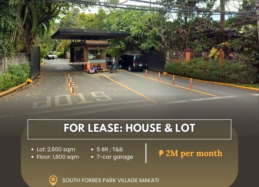 For Lease: House & Lot located at South Forbes Park Village Makati ...