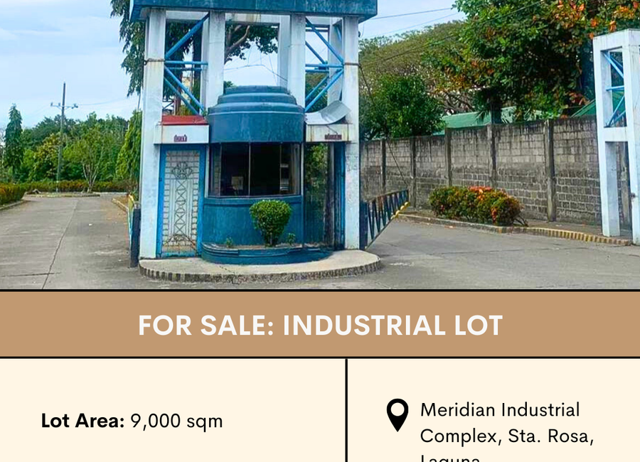 FOR SALE Industrial Lot in Meridian Industrial Complex, Sta. Rosa ...